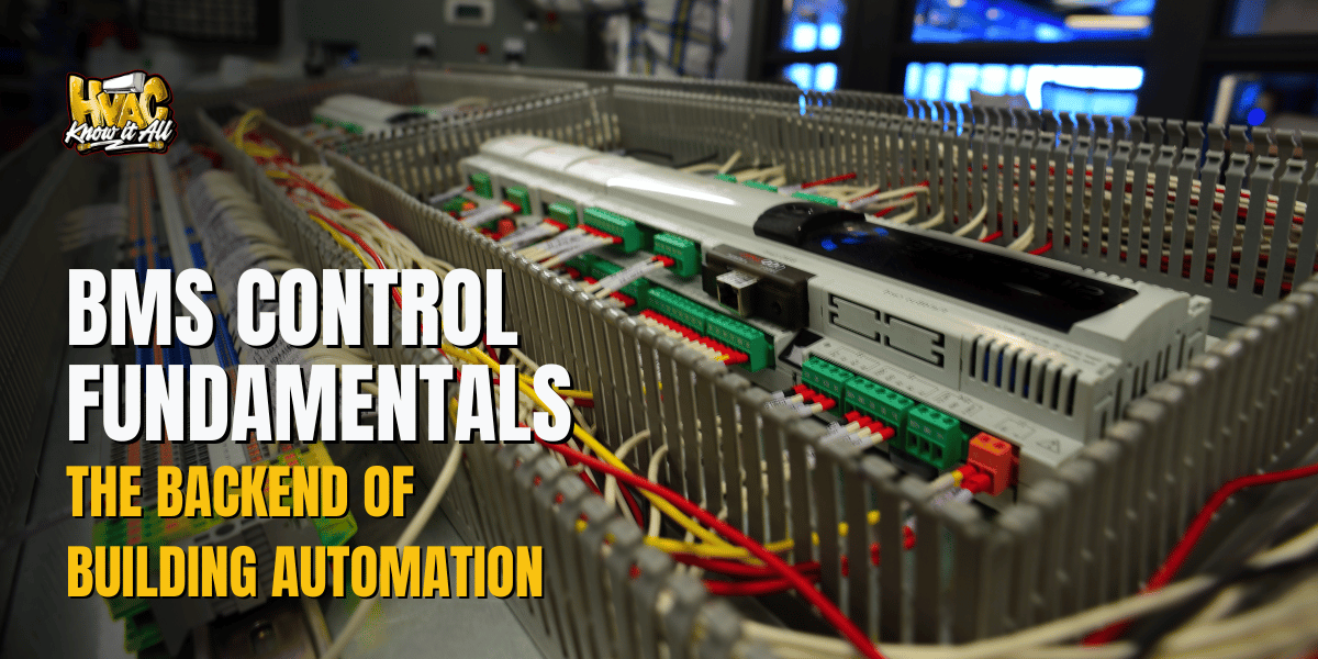 BMS Control Fundamentals: How to Navigate the Backend of Building ...
