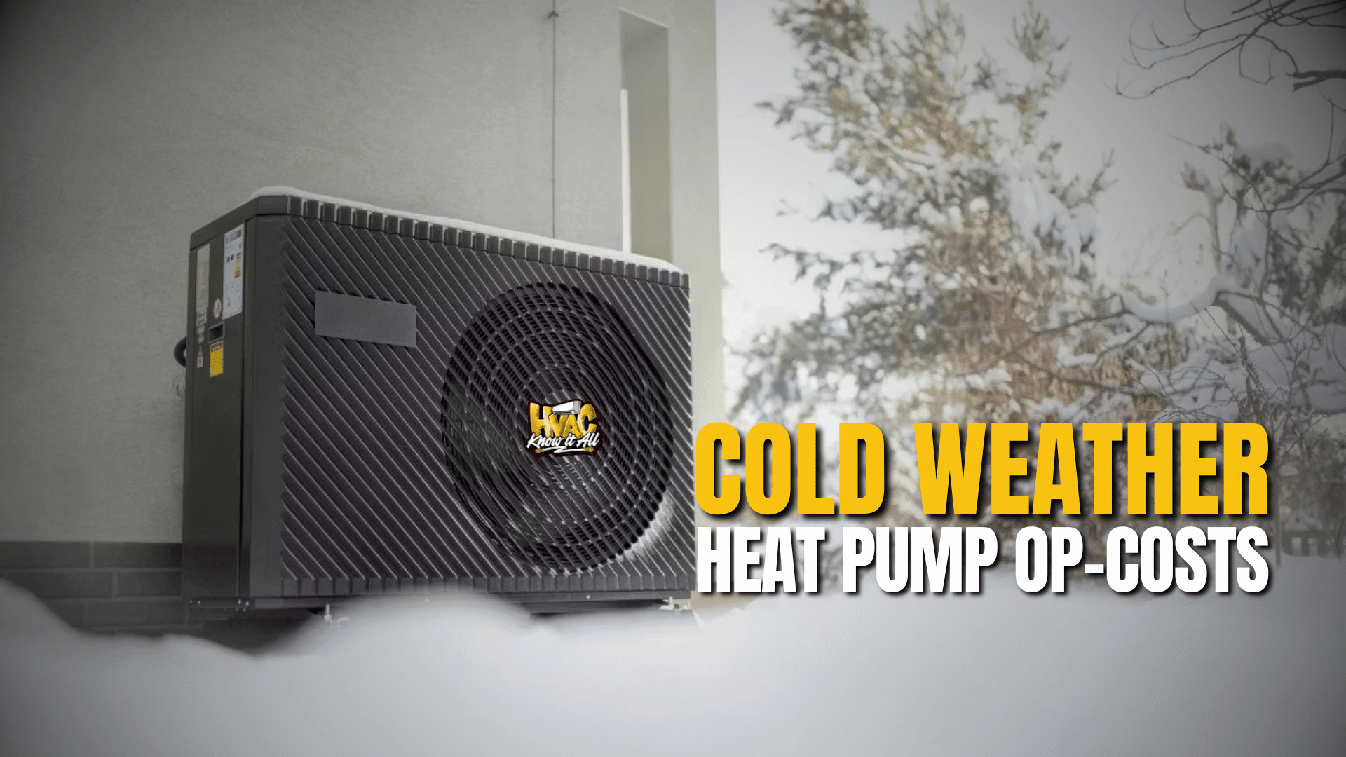 Heat Pump Operating Costs in Cold Weather: What Techs Need to Tell ...